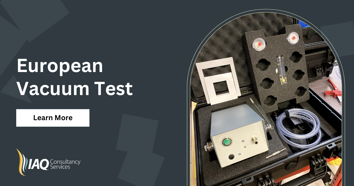 European Vacuum Testing (EVT) - IAQ Services